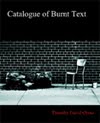 Timothy David Orme’s _ Catalogue of Burnt Text _, reviewed by Jodi Chilson